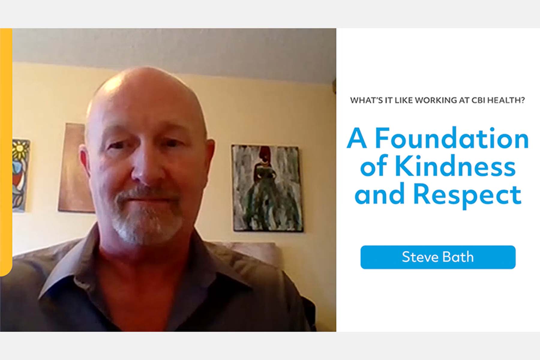 Steve Bath: A Foundation of Kindness and Respect at CBI Health | CBI Health